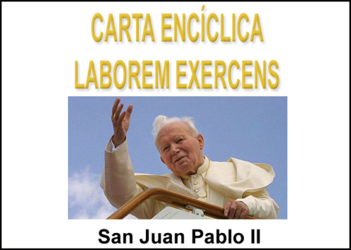 Carta Encíclica Laborem Exercens - San Juan Pablo II | eBooks Católicos